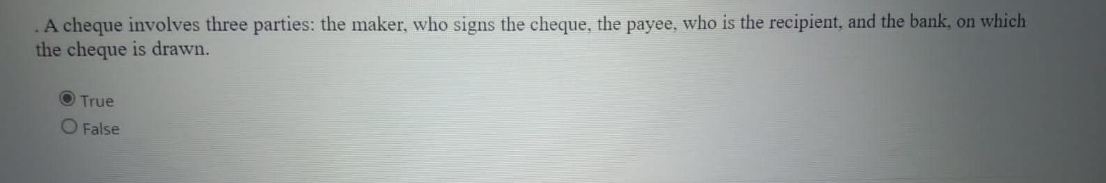 Solved A cheque involves three parties: the maker, who signs | Chegg.com