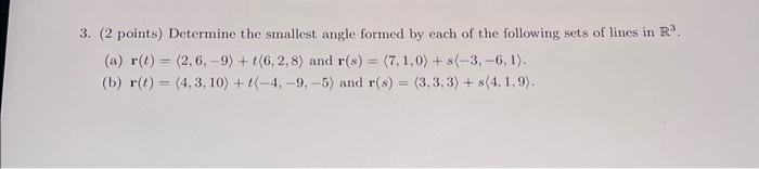 Solved 3. Determine the smallest angle formed by each of the | Chegg.com