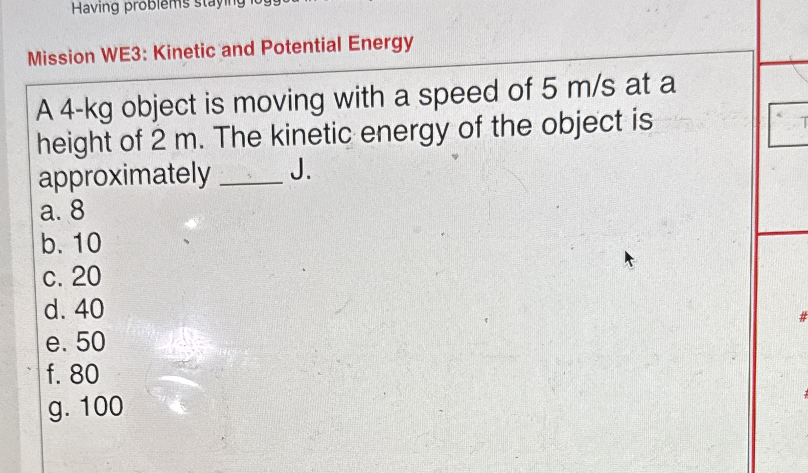 Solved Mission WE3: Kinetic and Potential EnergyA 4-kg | Chegg.com
