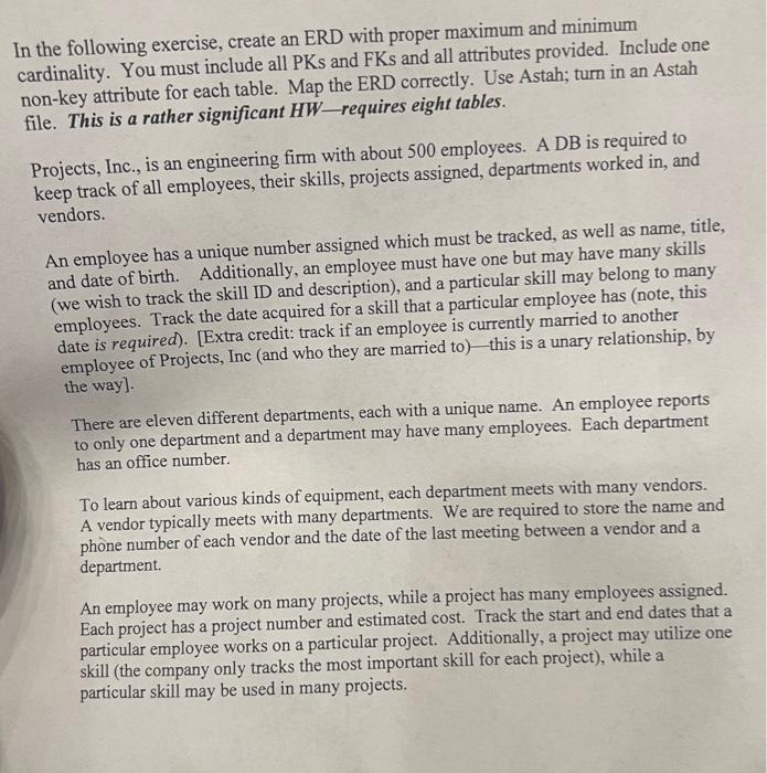 Solved the following exercise, create an ERD with proper | Chegg.com