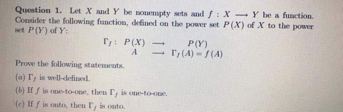 Solved P(Y) Question 1. Let X and Y be nonempty sets and f : | Chegg.com