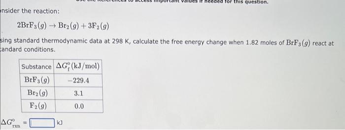 Solved nsider the reaction: 2BrF3(g)→Br2(g)+3 F2(g) sing | Chegg.com