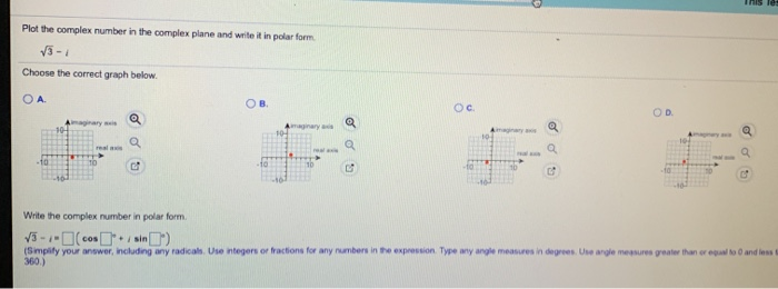 Solved Plot the complex number in the complex plane and | Chegg.com