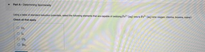 Solved Part A. Determining Spontaneity Using a table of | Chegg.com