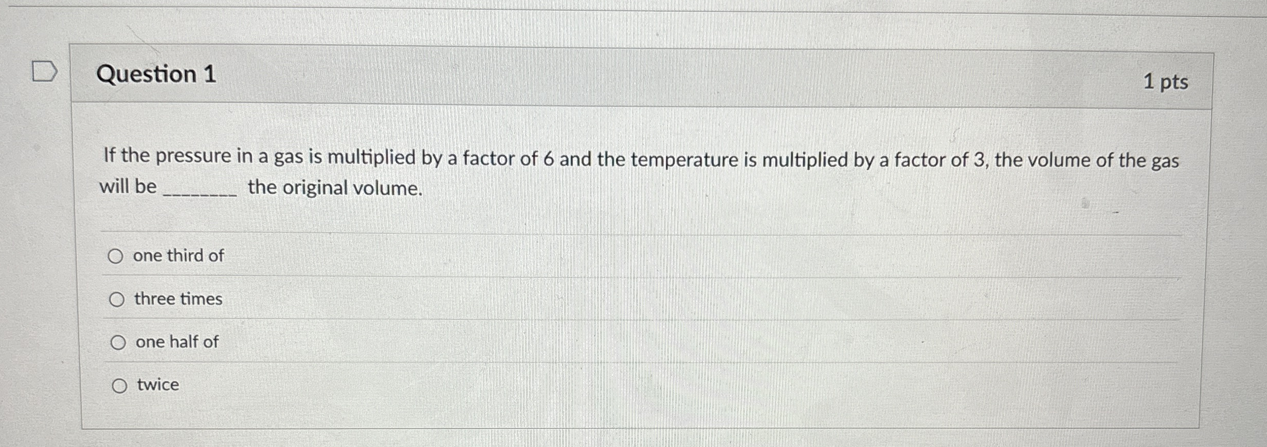 Solved Question 11 ﻿ptsIf the pressure in a gas is | Chegg.com