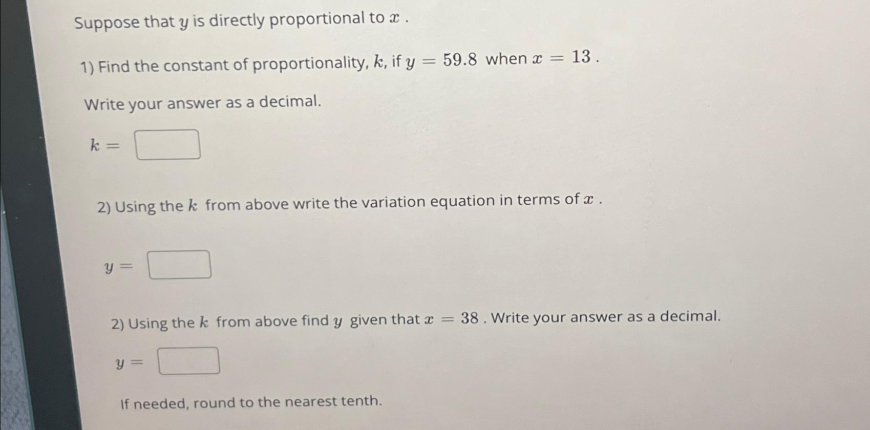Solved Suppose that y ﻿is directly proportional to x.Find | Chegg.com