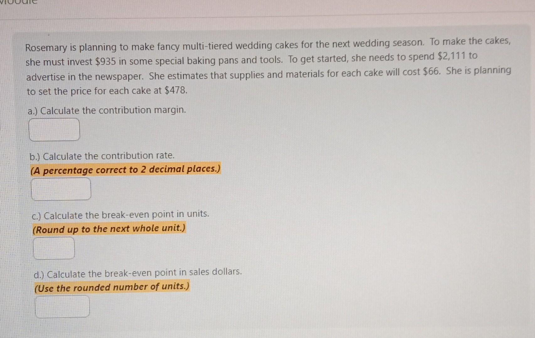 Solved Rosemary is planning to make fancy multi-tiered | Chegg.com