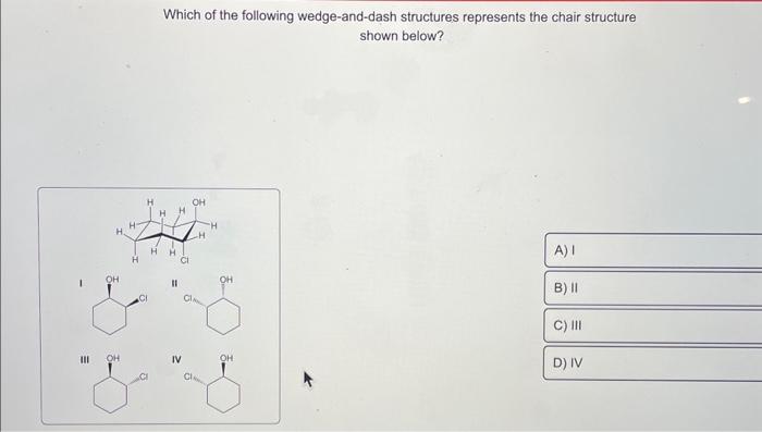 Solved Which of the following wedge-and-dash structures | Chegg.com