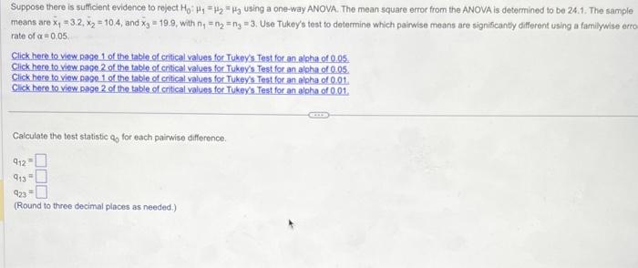 Solved calculate the test statistic q0 for each pairwise | Chegg.com