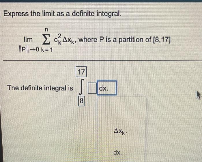 Solved Express the limit as a definite integral. n lim & | Chegg.com
