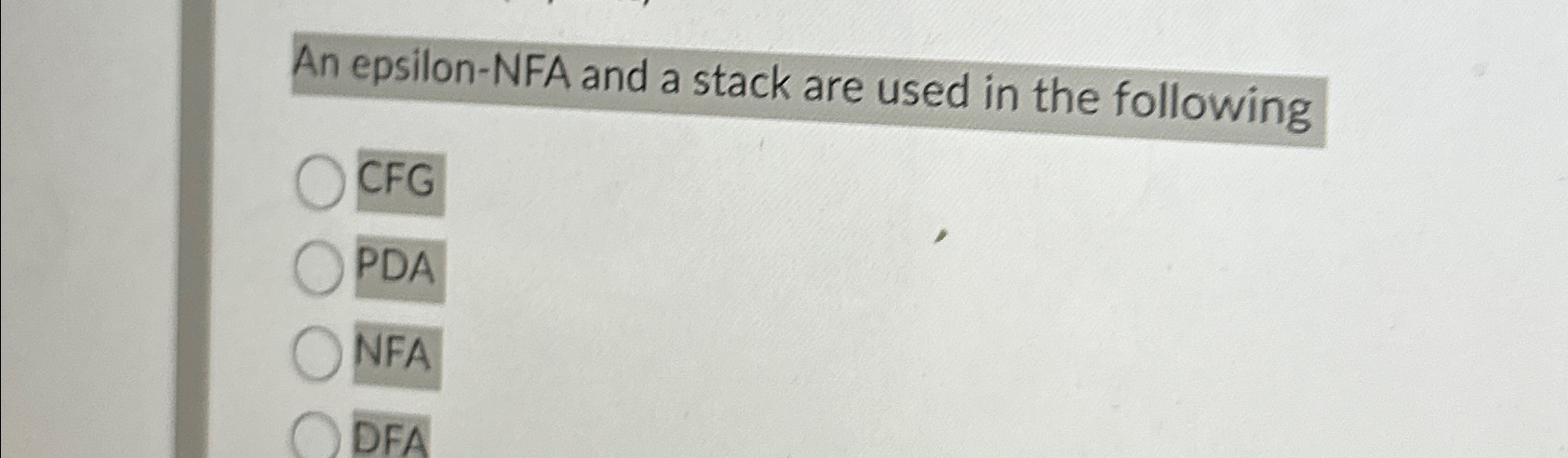 Solved An epsilon-NFA and a stack are used in the | Chegg.com