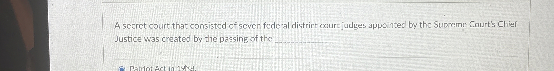 Solved A secret court that consisted of seven federal | Chegg.com