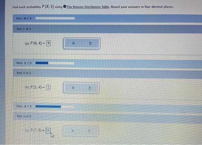 Solved Find each probability P (X: 2) using The Poisson | Chegg.com