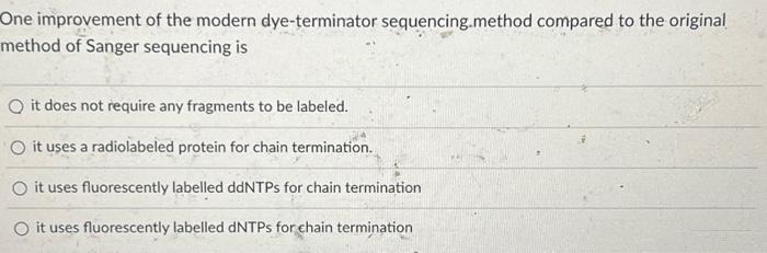 Solved One improvement of the modern dye-terminator | Chegg.com