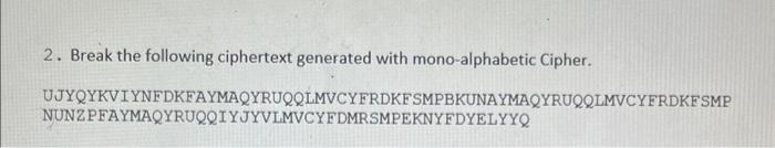 Solved 2. Break the following ciphertext generated with | Chegg.com