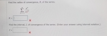 Solved Find the radius of comvergence, R, ﻿of the | Chegg.com
