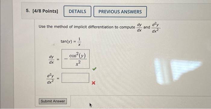 Solved Use the method of implicit differentiation to compute | Chegg.com
