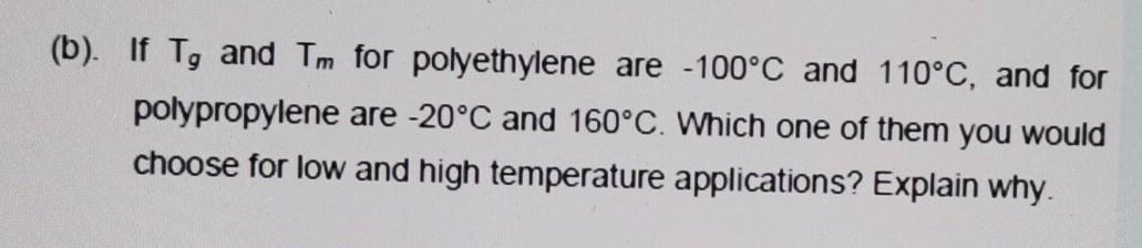 Solved (a) What is the structure of atactic polypropylene? | Chegg.com