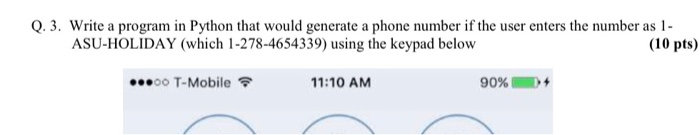 Solved Q 3 Write A Program In Python That Would Generate A 9216