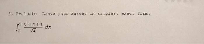 Solved 3. Evaluate. Leave your answer in simplest exact | Chegg.com