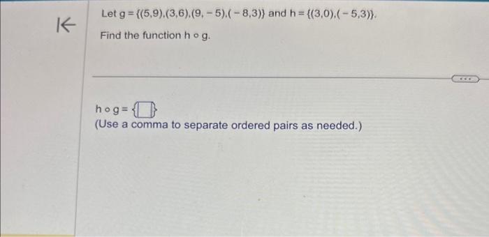 Solved Let g={(5,9),(3,6),(9,−5),(−8,3)} and | Chegg.com