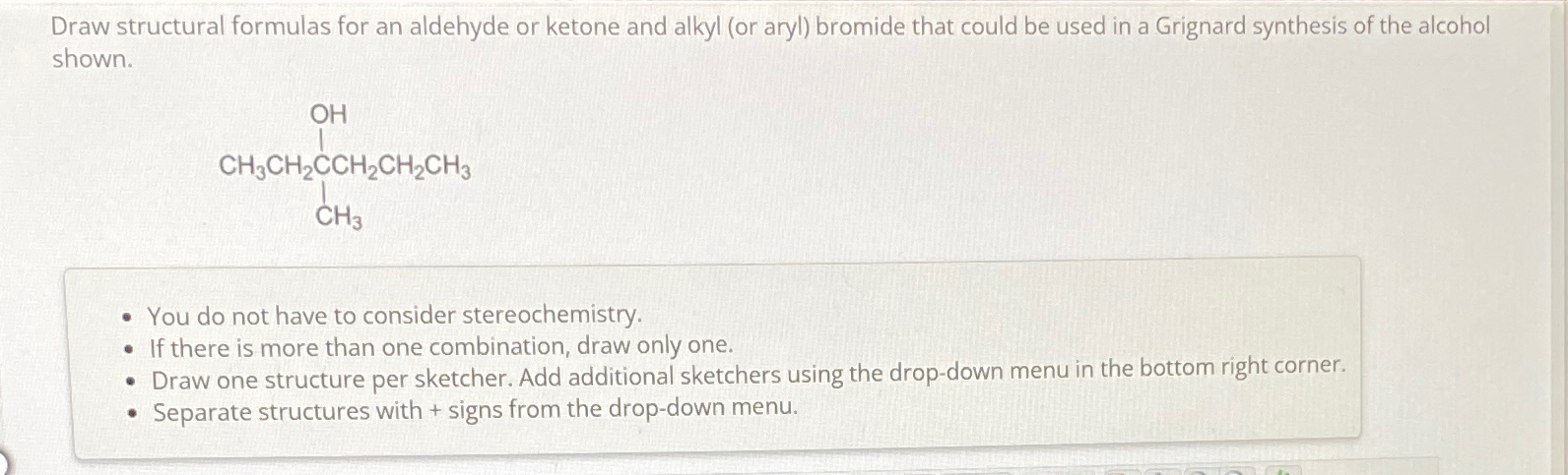 Solved Draw structural formulas for an aldehyde or ketone | Chegg.com