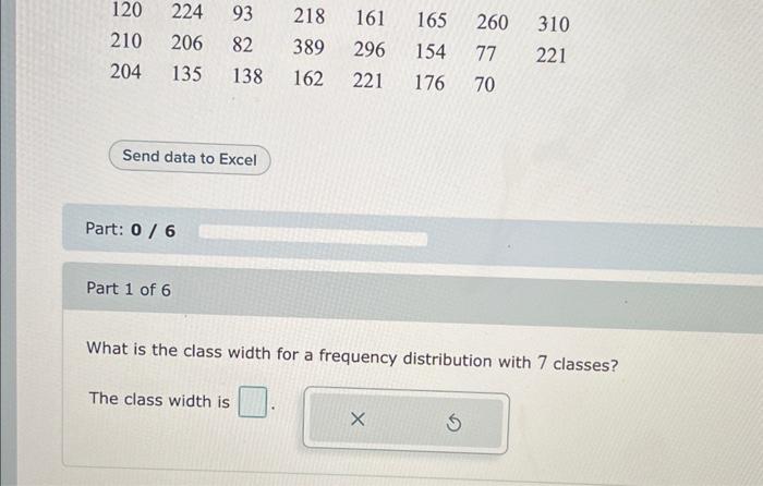 Solved What is the class width for a frequency distribution | Chegg.com