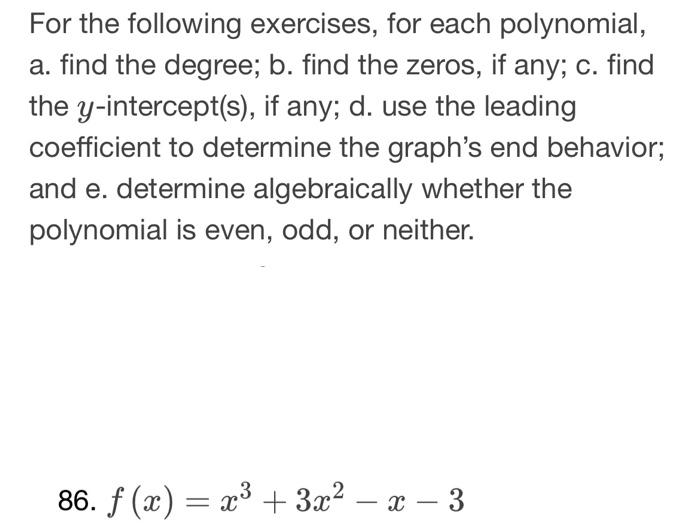 Solved For the following exercises, for each polynomial, a. | Chegg.com