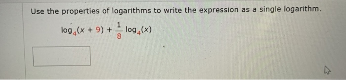 Solved Use the properties of logarithms to write the | Chegg.com