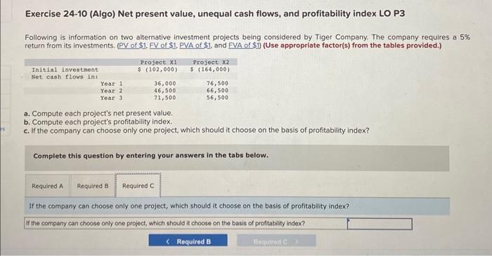 Solved Exercise 24-10 (Algo) Net present value, unequal cash | Chegg.com