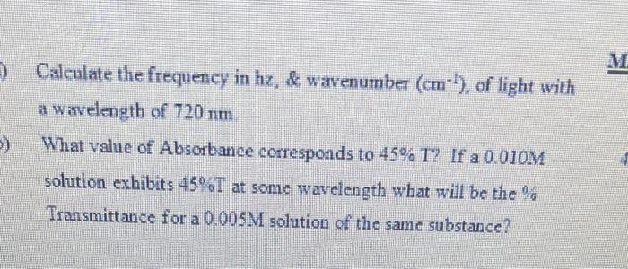 Solved Calculate the frequency in hz, \& wavenumber (cm−1), | Chegg.com