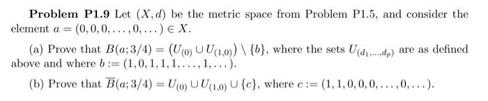 Solved Problem P1.9 Let (X,d) be the metric space from | Chegg.com
