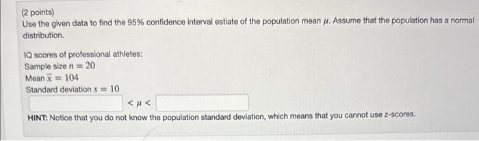 Solved (2 points) Use the given data to find the 95% | Chegg.com