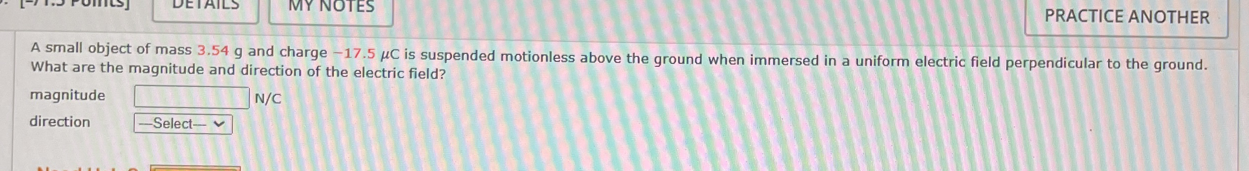 A small object of mass 3.54 ﻿g and charge -17.5μC ﻿is | Chegg.com