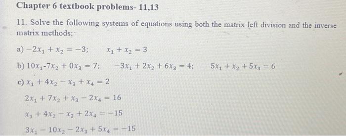 Solved 11. Solve the following systems of equations using | Chegg.com