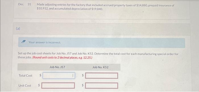 Solved Set up the job cost sheets for Job No. J57 and Job | Chegg.com