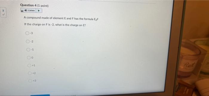 Solved Question 4 (1 point) Listen A compound made of | Chegg.com