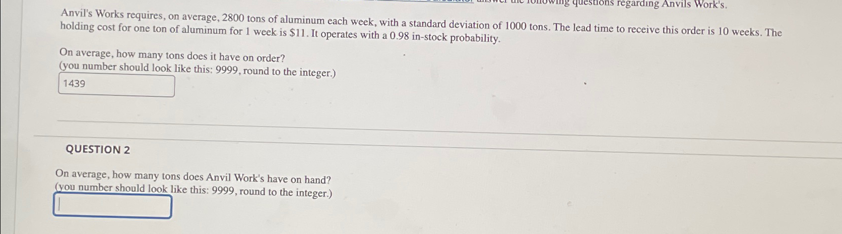Solved Anvil's Works requires, on average, 2800 ﻿tons of | Chegg.com