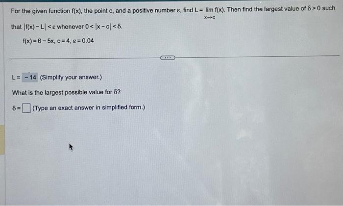 Solved For the given function f(x), the point c, and a | Chegg.com