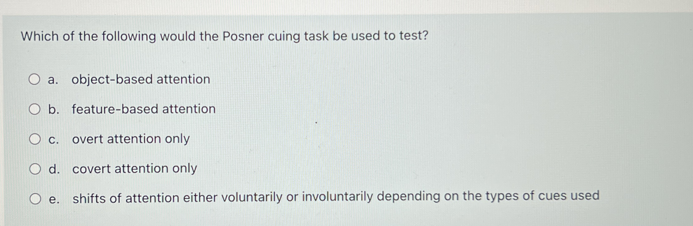 Solved Which of the following would the Posner cuing task be | Chegg.com