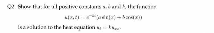 Solved Q2. Show that for all positive constants a, b and k, | Chegg.com
