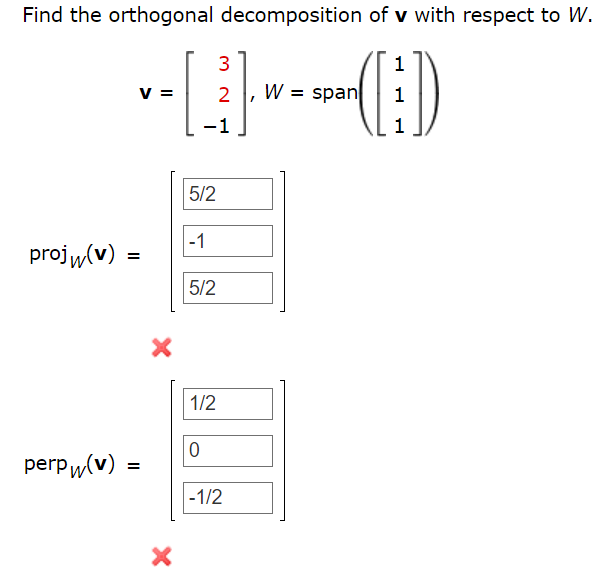Solved Find The Orthogonal Decomposition Of V ﻿with Respect