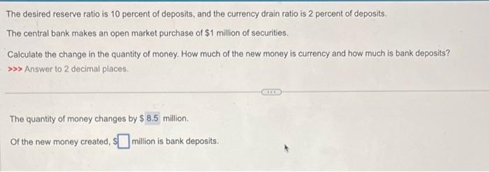 Solved The desired reserve ratio is 10 percent of deposits, | Chegg.com