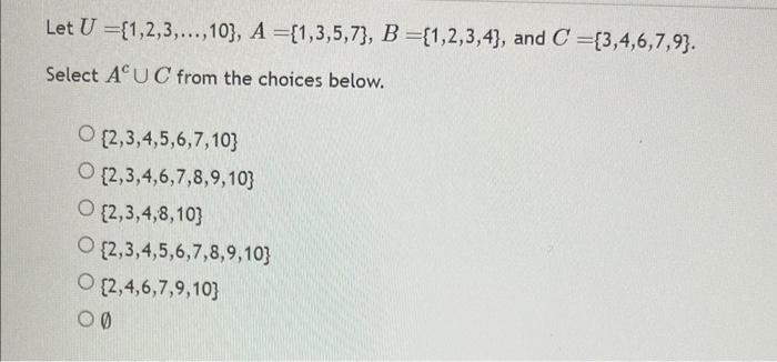 Solved Let U={1,2,3,…,10},A={1,3,5,7},B={1,2,3,4}, and | Chegg.com