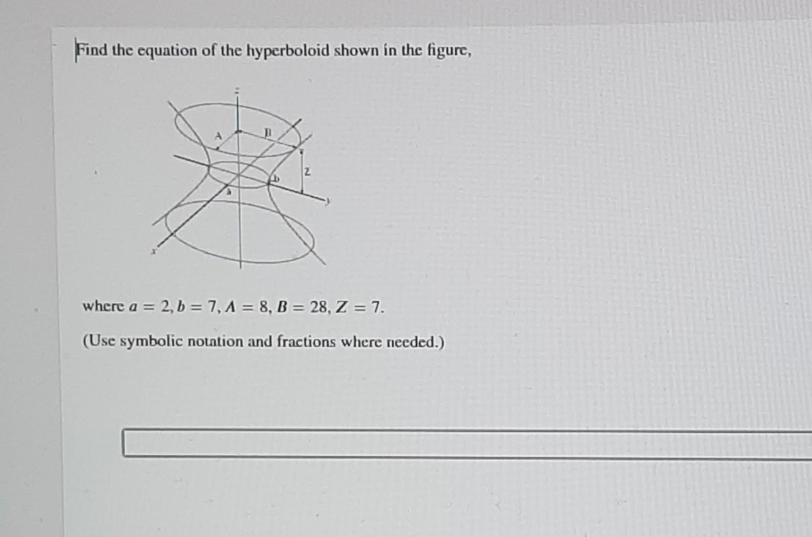 Solved Find the equation of the hyperboloid shown in the | Chegg.com