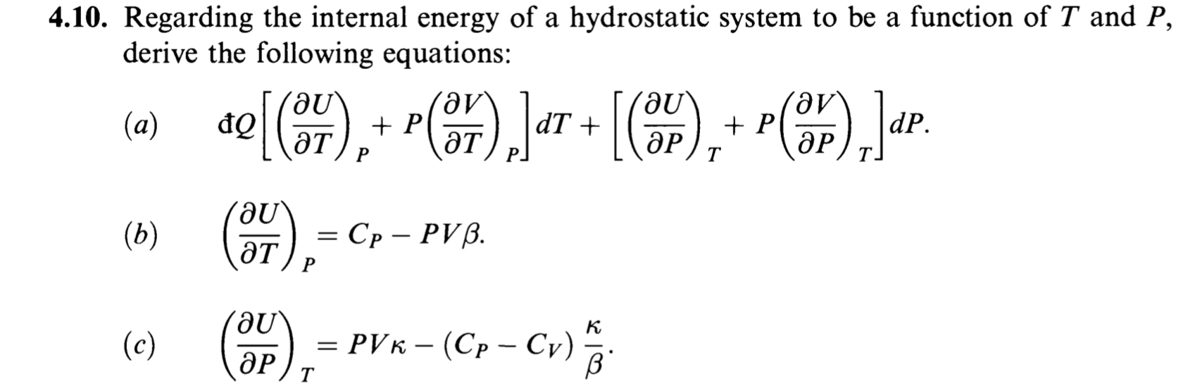 Solved 4.10. ﻿Regarding the internal energy of a hydrostatic | Chegg.com