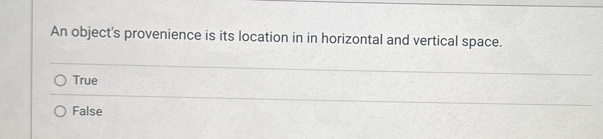Solved An object's provenience is its location in in | Chegg.com