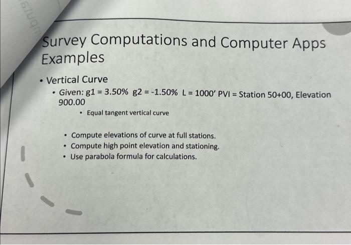 Solved Examples - Vertical Curve - Given: g1=3.50% g2=−1.50% | Chegg.com