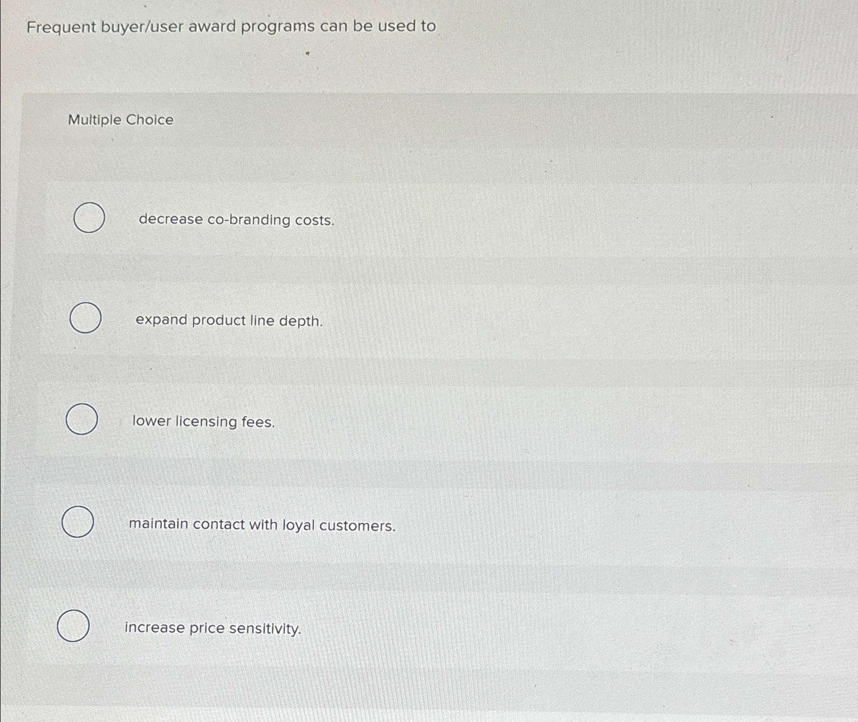 Solved Frequent buyer/user award programs can be used | Chegg.com