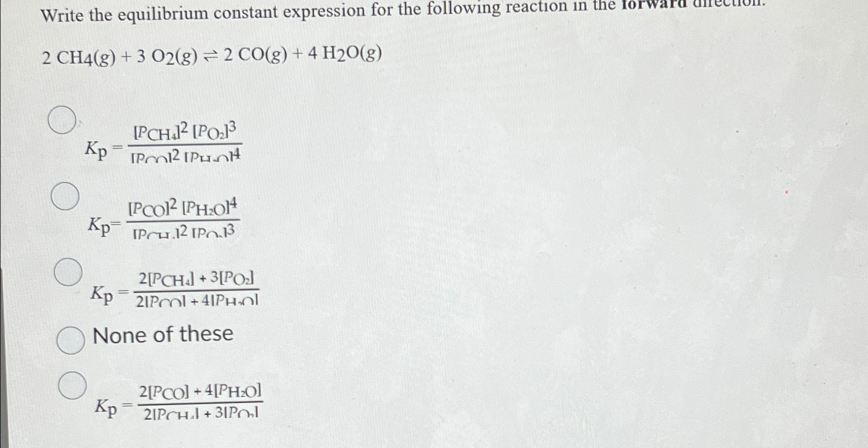 Solved Write the equilibrium constant expression for the | Chegg.com